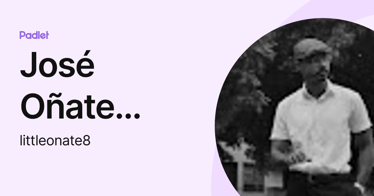 José Oñate Music (littleonate8) profile | Padlet
