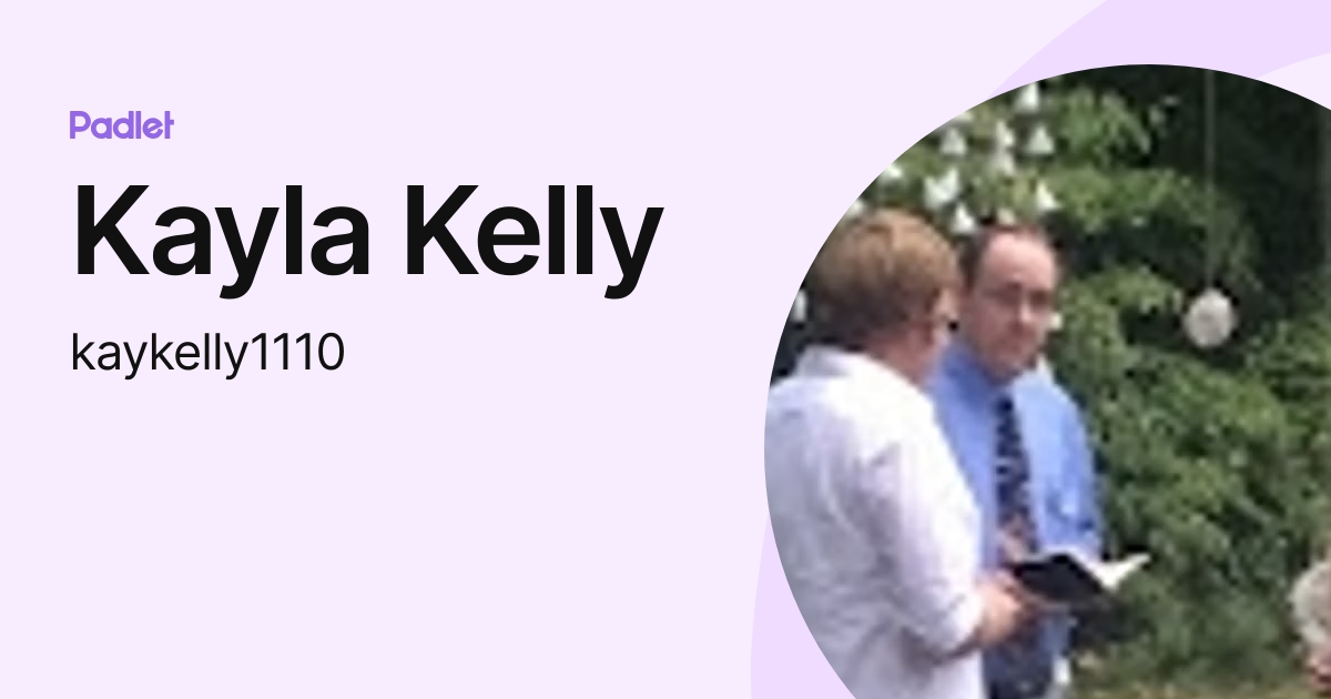 Kayla Kelly (kaykelly1110) profile | Padlet