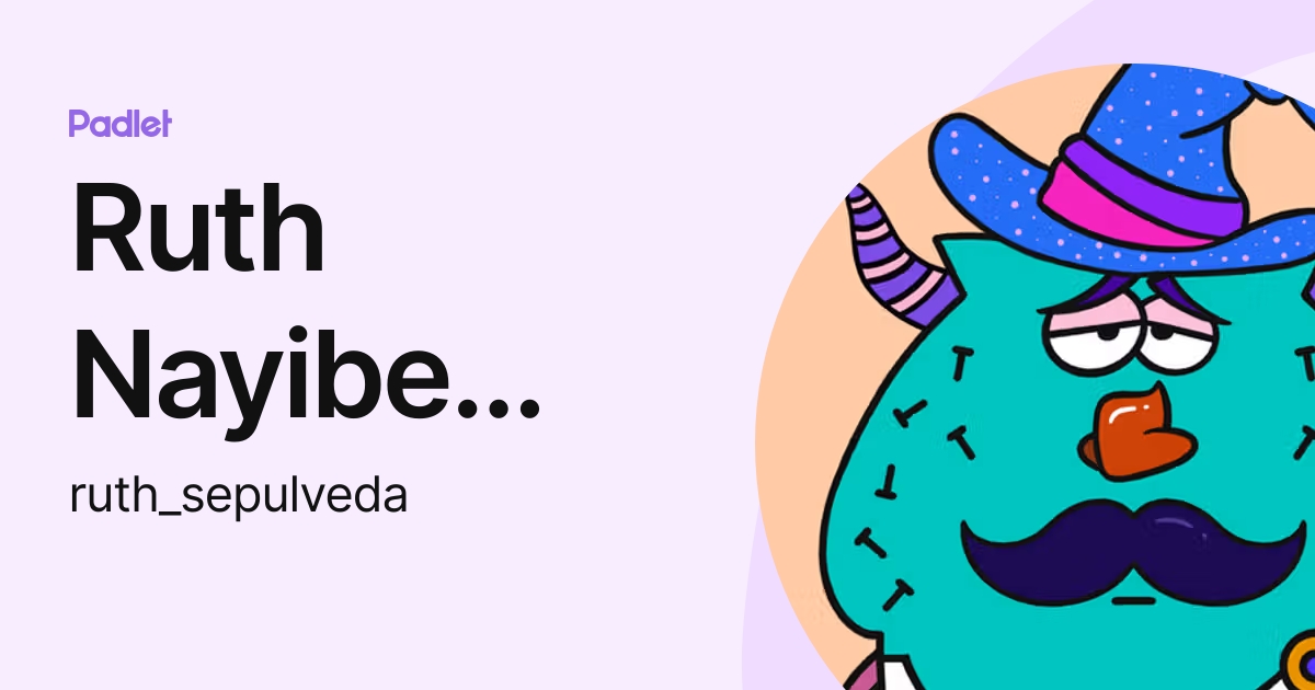 Ruth Nayibe Sepulveda Quintero (ruth_sepulveda) profile | Padlet