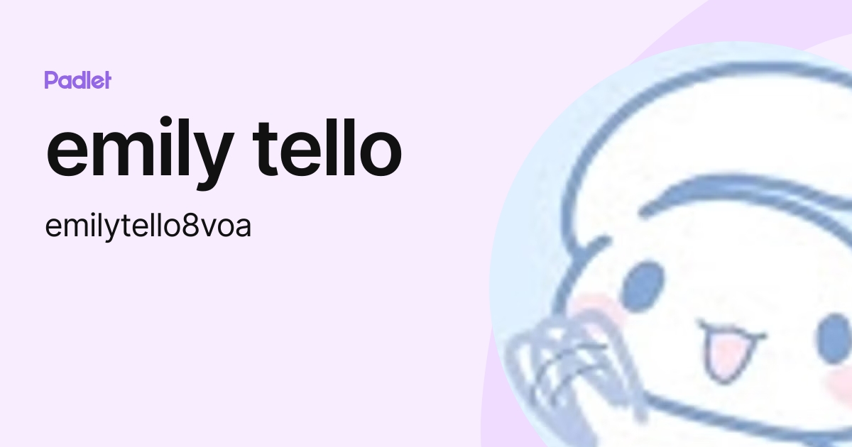emily tello (emilytello8voa) profile | Padlet
