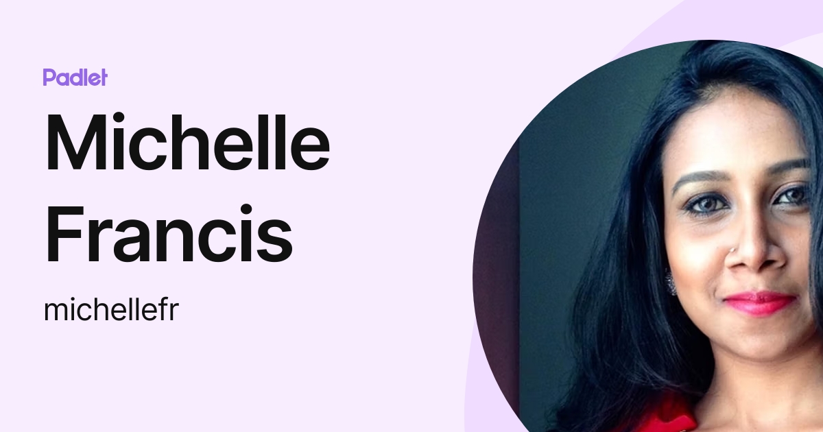 Michelle Francis (michellefr) profile | Padlet