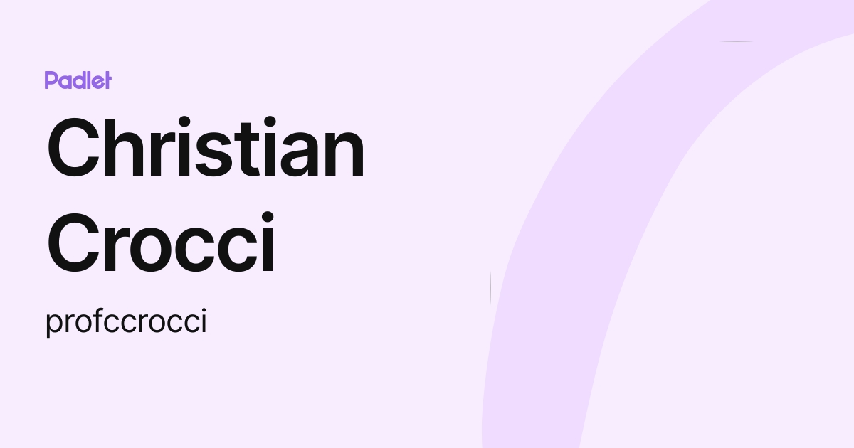 Christian Crocci (profccrocci) profile | Padlet