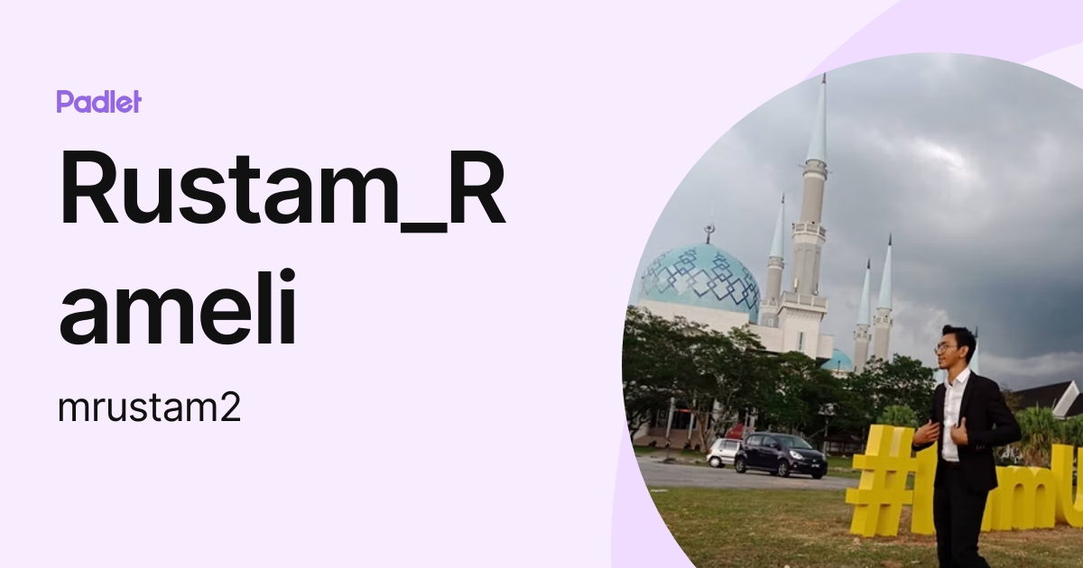 Rustam_Rameli (mrustam2) profile | Padlet