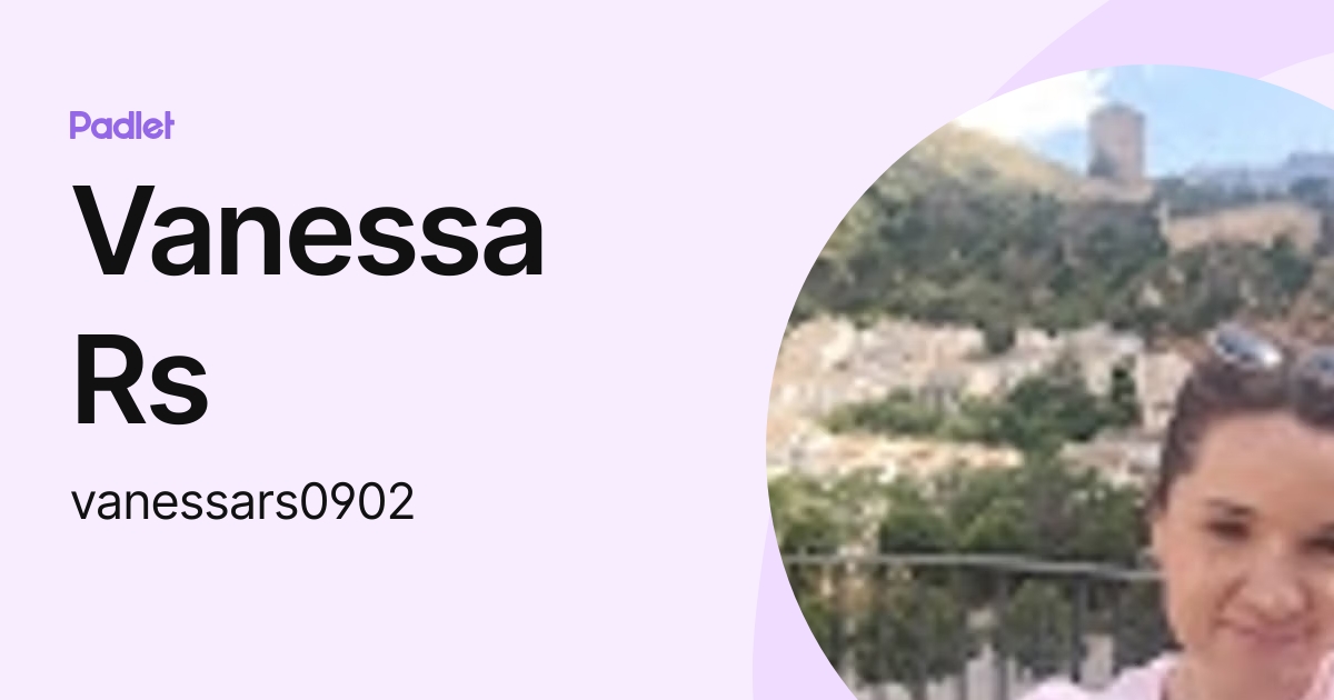 Vanessa Rs (vanessars0902) profile | Padlet