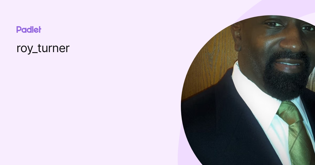 roy_turner profile | Padlet