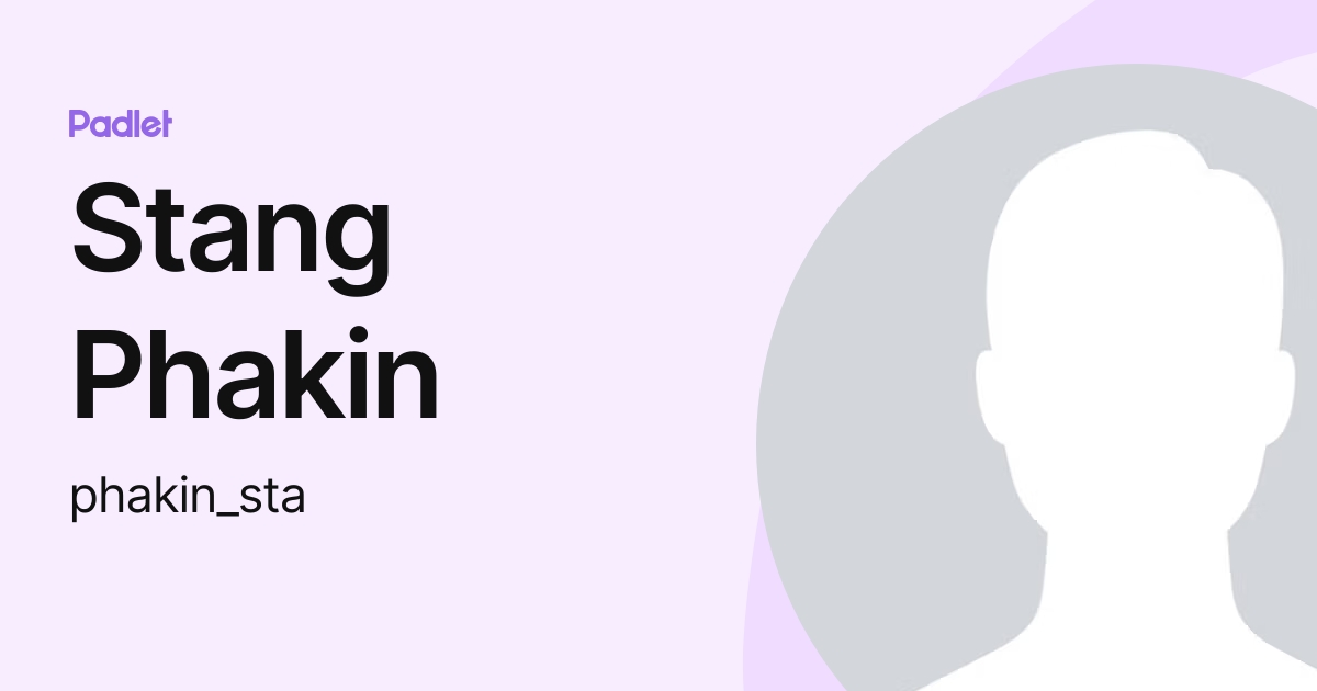 Stang Phakin (phakin_sta) profile | Padlet
