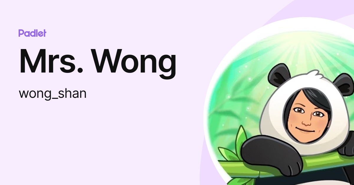 Mrs. Wong (wong_shan) profile | Padlet