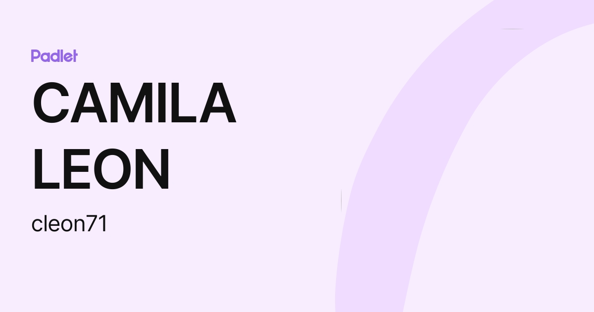 CAMILA LEON (cleon71) profile | Padlet