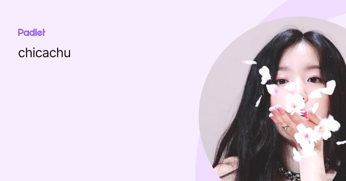chicachu profile | Padlet