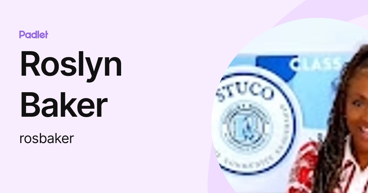 Roslyn Baker (rosbaker) profile | Padlet