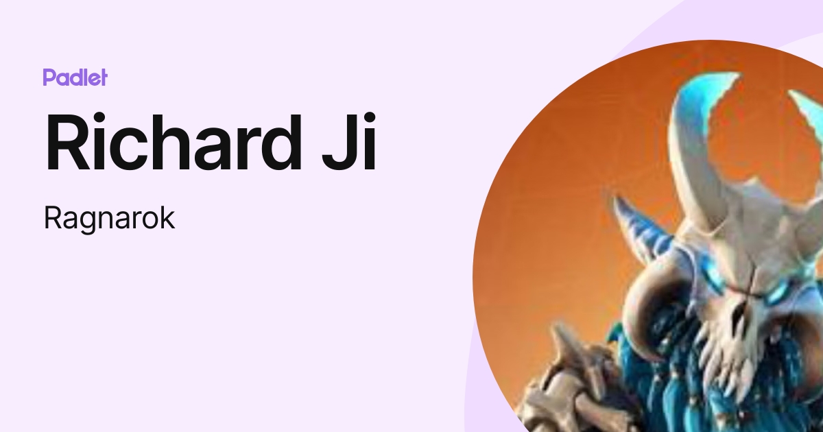 Richard Ji (Ragnarok) profile | Padlet