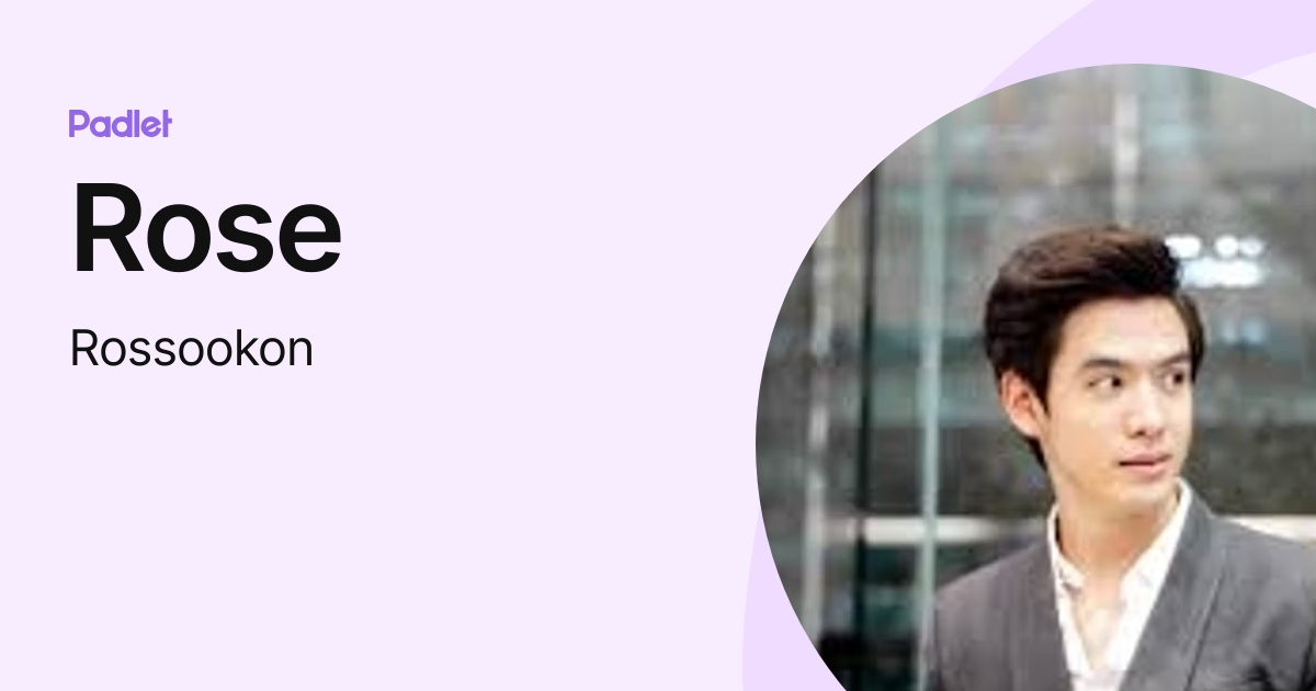 Rose (Rossookon) profile | Padlet