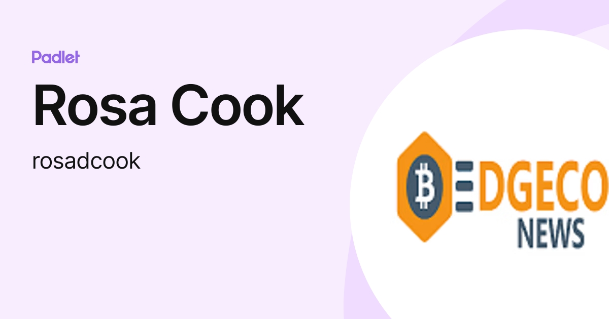 Rosa Cook (rosadcook) profile | Padlet