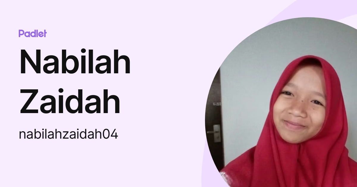 Nabilah Zaidah (nabilahzaidah04) profile | Padlet