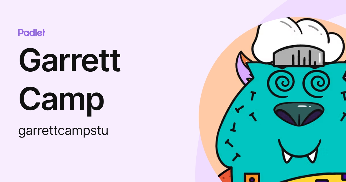 Garrett Camp (garrettcampstu) profile | Padlet