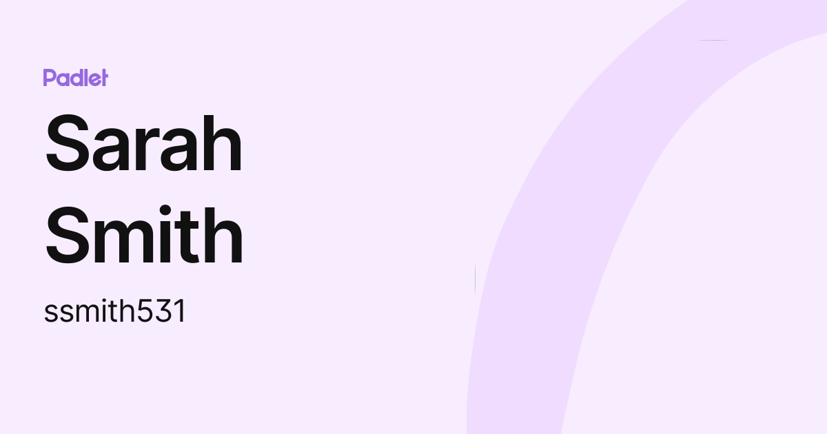 Sarah Smith (ssmith531) profile | Padlet