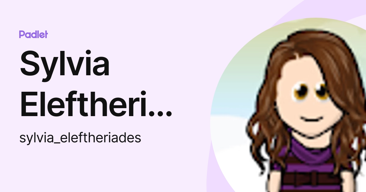 Sylvia Eleftheriades (sylvia_eleftheriades) profile | Padlet