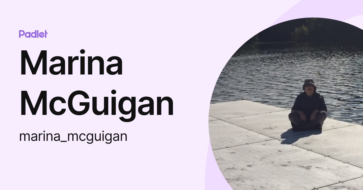 Marina McGuigan (marina_mcguigan) profile | Padlet