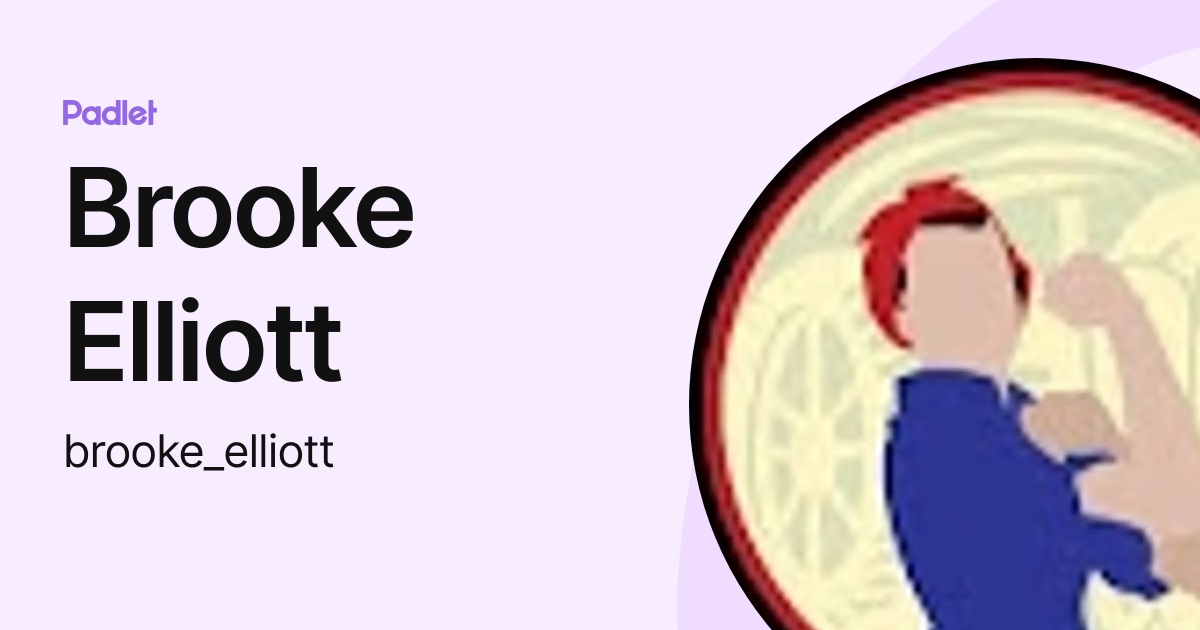 Brooke Elliott (brooke_elliott) profile | Padlet