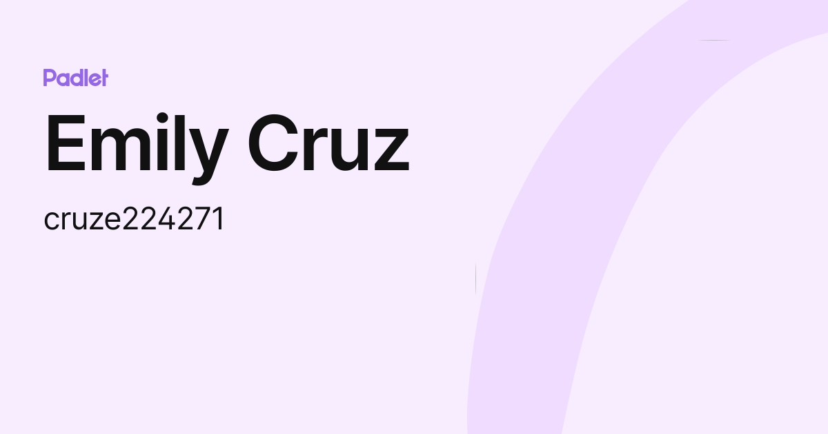 Emily Cruz (cruze224271) profile | Padlet