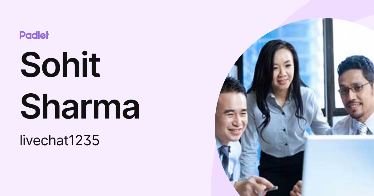 Sohit Sharma (livechat1235) profile | Padlet