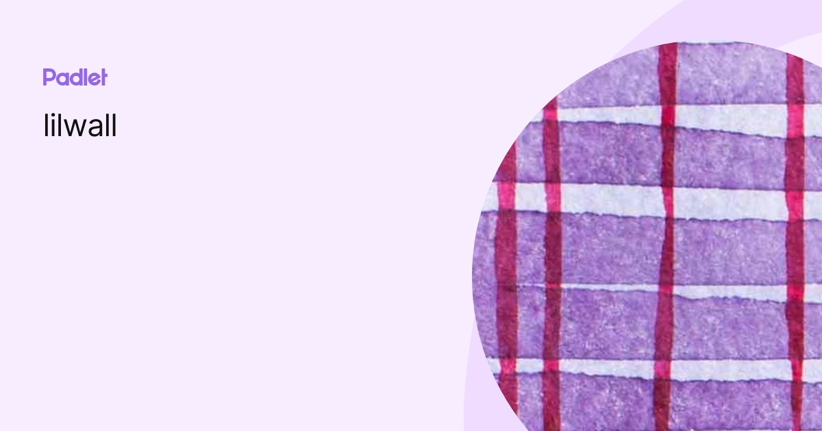 lilwall profile | Padlet