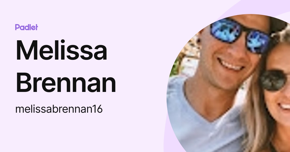 Melissa Brennan (melissabrennan16) profile | Padlet