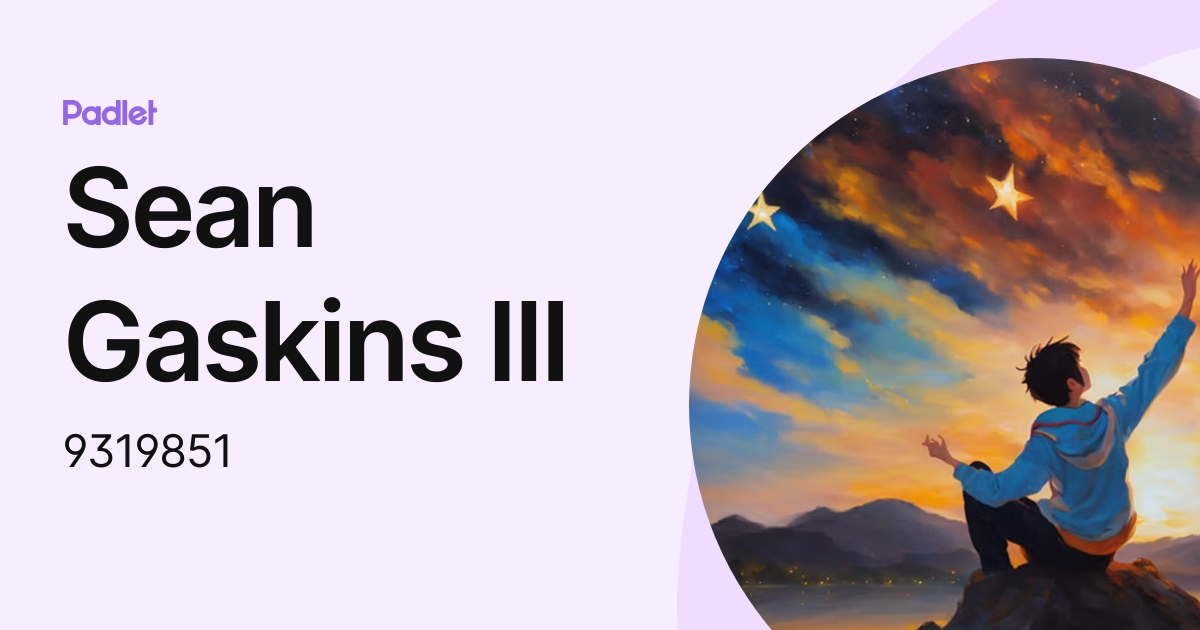 Sean Gaskins III (9319851) profile | Padlet