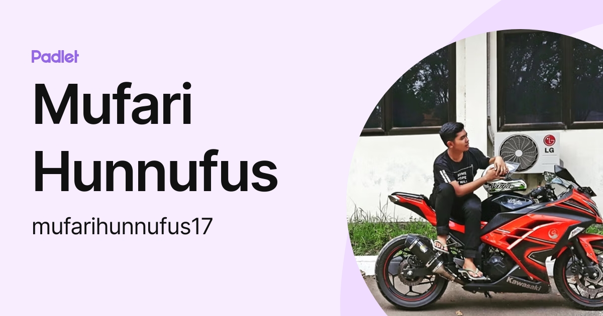Mufari Hunnufus (mufarihunnufus17) profile | Padlet