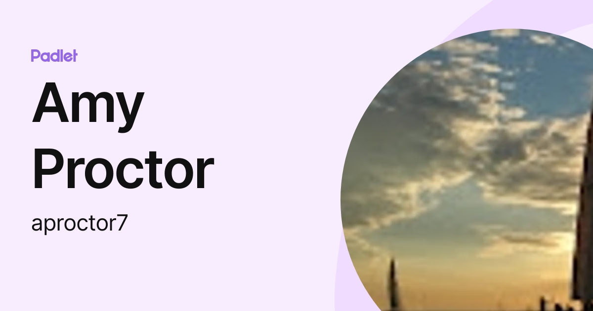 Amy Proctor (aproctor7) profile | Padlet