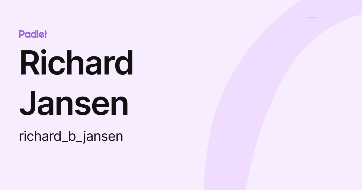 Richard Jansen (richard_b_jansen) profile | Padlet