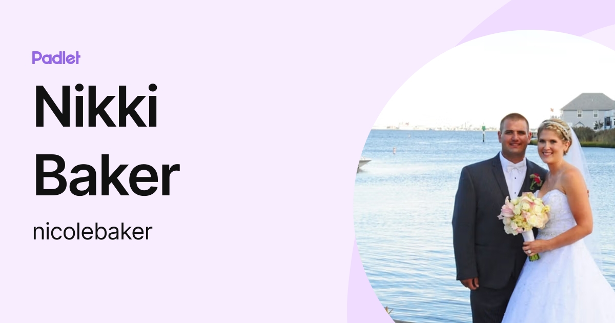 Nikki Baker (nicolebaker) profile | Padlet