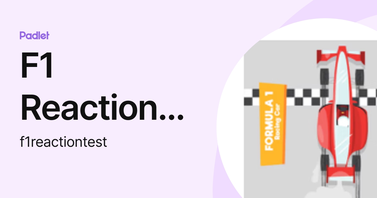 F1 Reaction Test (f1reactiontest) profile | Padlet