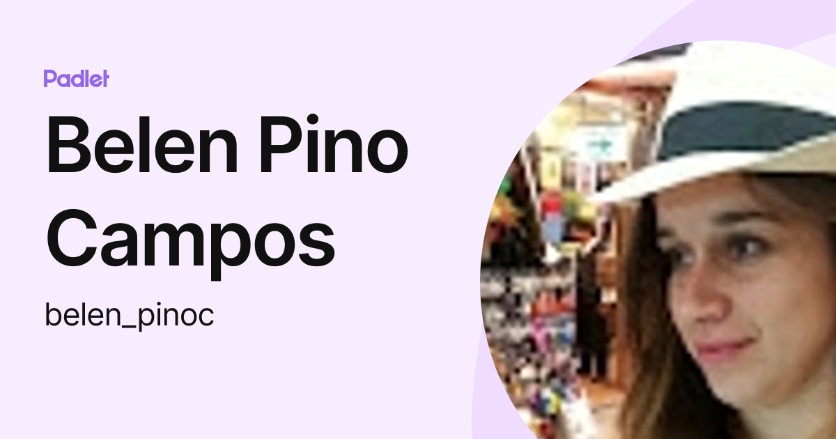 Belen Pino Campos (belen_pinoc) profile | Padlet