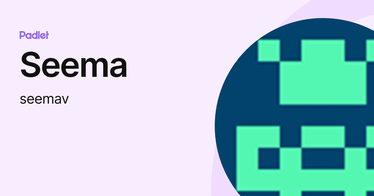 Seema (seemav) profile | Padlet
