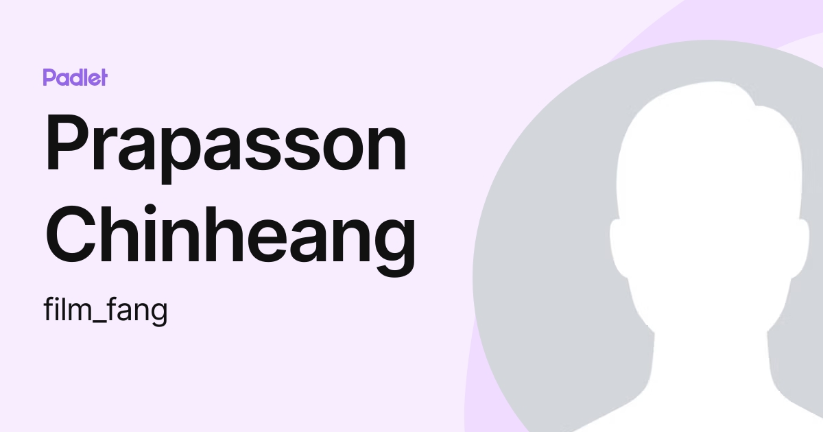 Prapasson Chinheang (film_fang) profile | Padlet