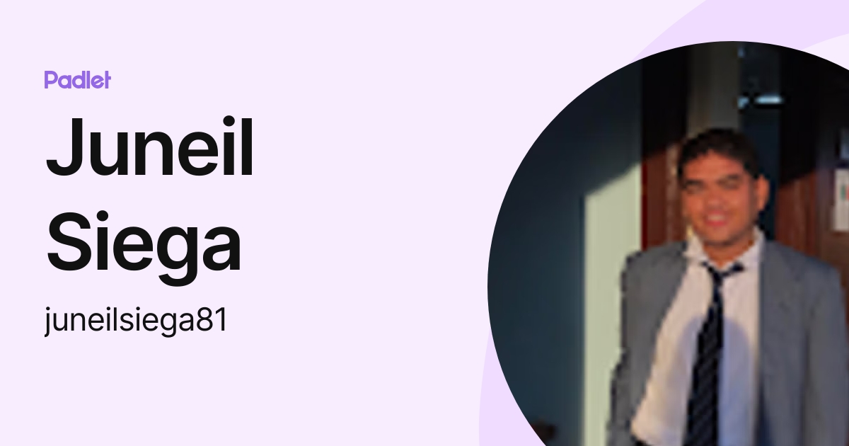Juneil Siega (juneilsiega81) profile | Padlet