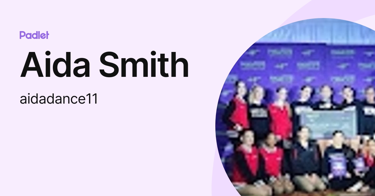 Aida Smith (aidadance11) profile | Padlet