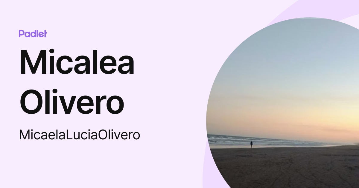 Micalea Olivero (MicaelaLuciaOlivero) profile | Padlet