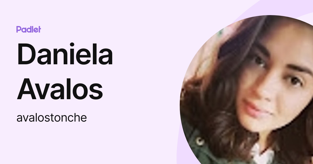 Daniela Avalos (avalostonche) profile | Padlet