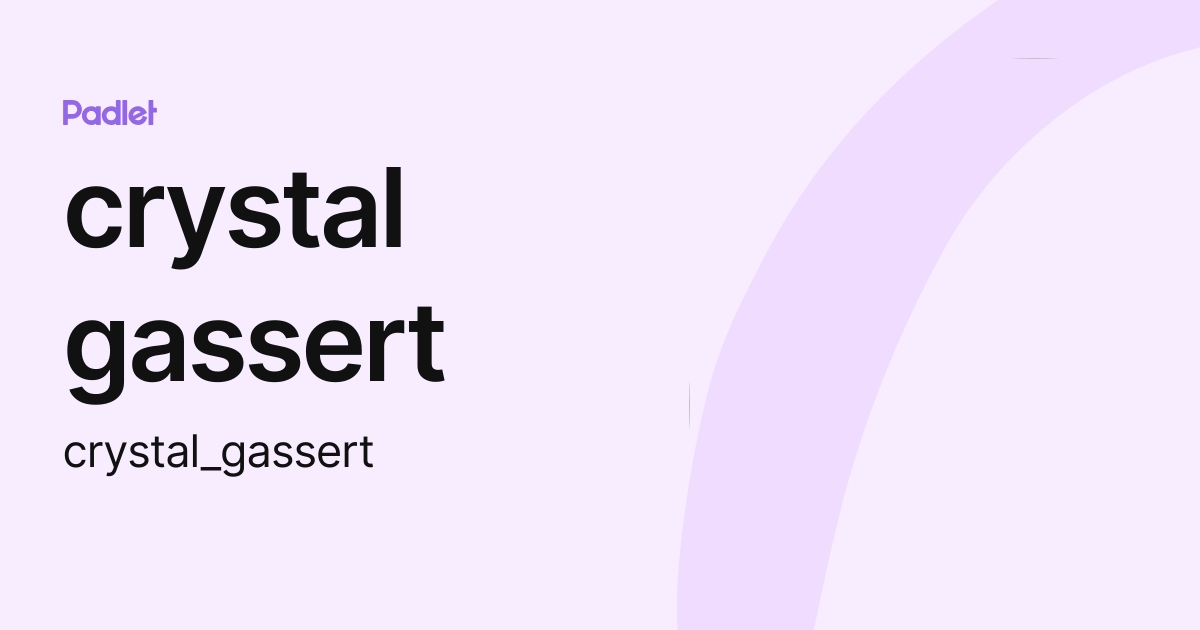 crystal gassert (crystal_gassert) profile | Padlet