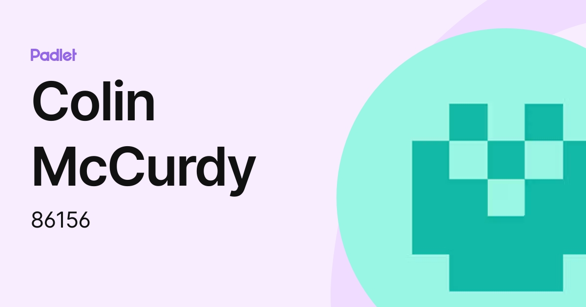Colin McCurdy (86156) profile | Padlet