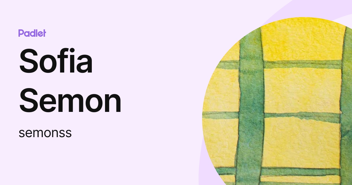 Sofia Semon (semonss) profile | Padlet