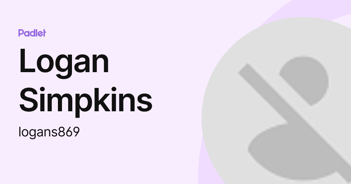 Logan Simpkins (logans869) profile | Padlet