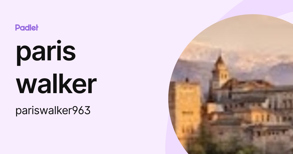paris walker (pariswalker963) profile | Padlet