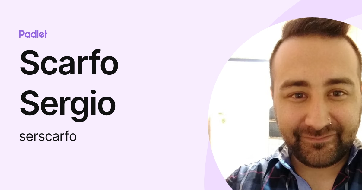 Scarfo Sergio (serscarfo) profile | Padlet