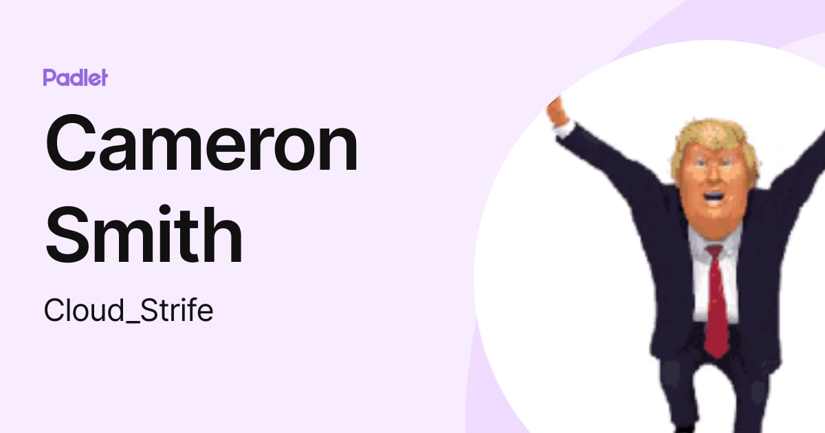 Cameron Smith (Cloud_Strife) profile | Padlet