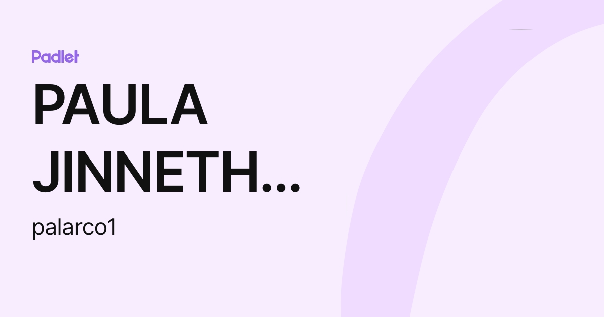 PAULA JINNETH ALARCON HIGUITA (palarco1) profile | Padlet