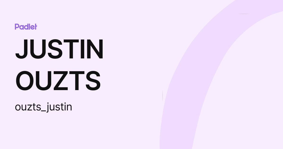 JUSTIN OUZTS (ouzts_justin) profile | Padlet