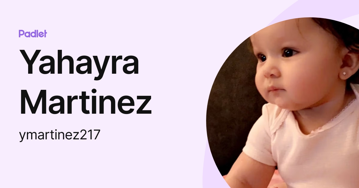 Yahayra Martinez (ymartinez217) profile | Padlet
